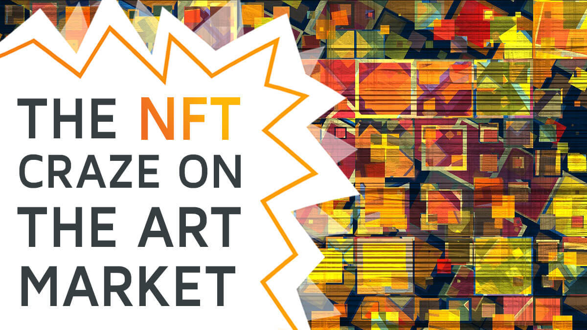 Opinion: The NFT Craze on the Art Market - trimplement blog
