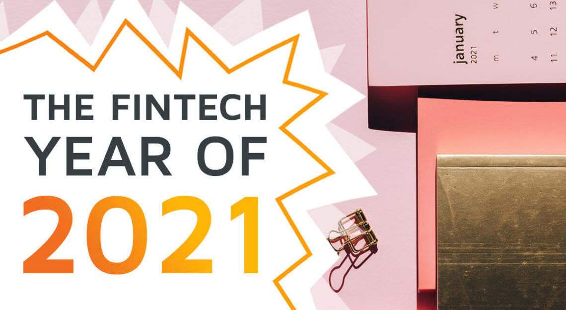 The Fintech Year of 2021 – An Industry Recap - trimplement blog
