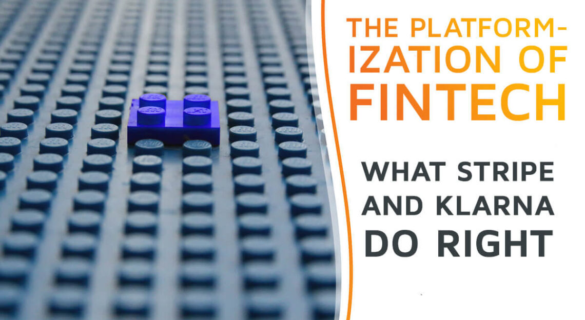 The Platformization of Fintech: What Stripe and Klarna Do Right ...